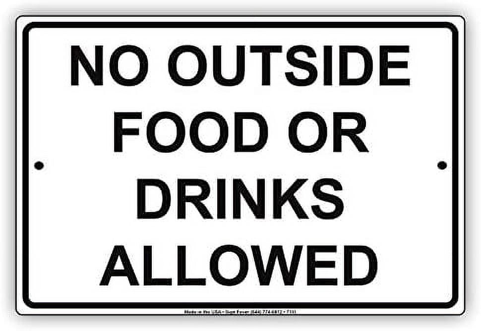 Prohibition Tin Sign No Outside Food or Drinks Allowed Funny Sign ...