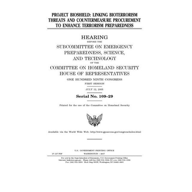 Project Bioshield : linking bioterrorism threats and countermeasure ...