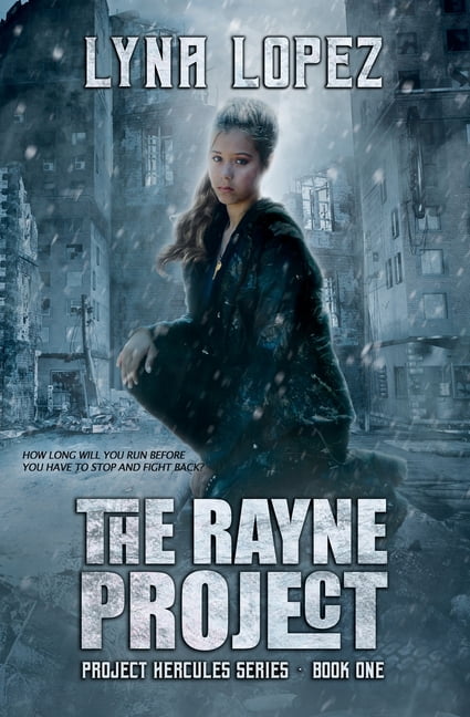 Project Hercules The Rayne Project: Project Hercules, Book 1 ...