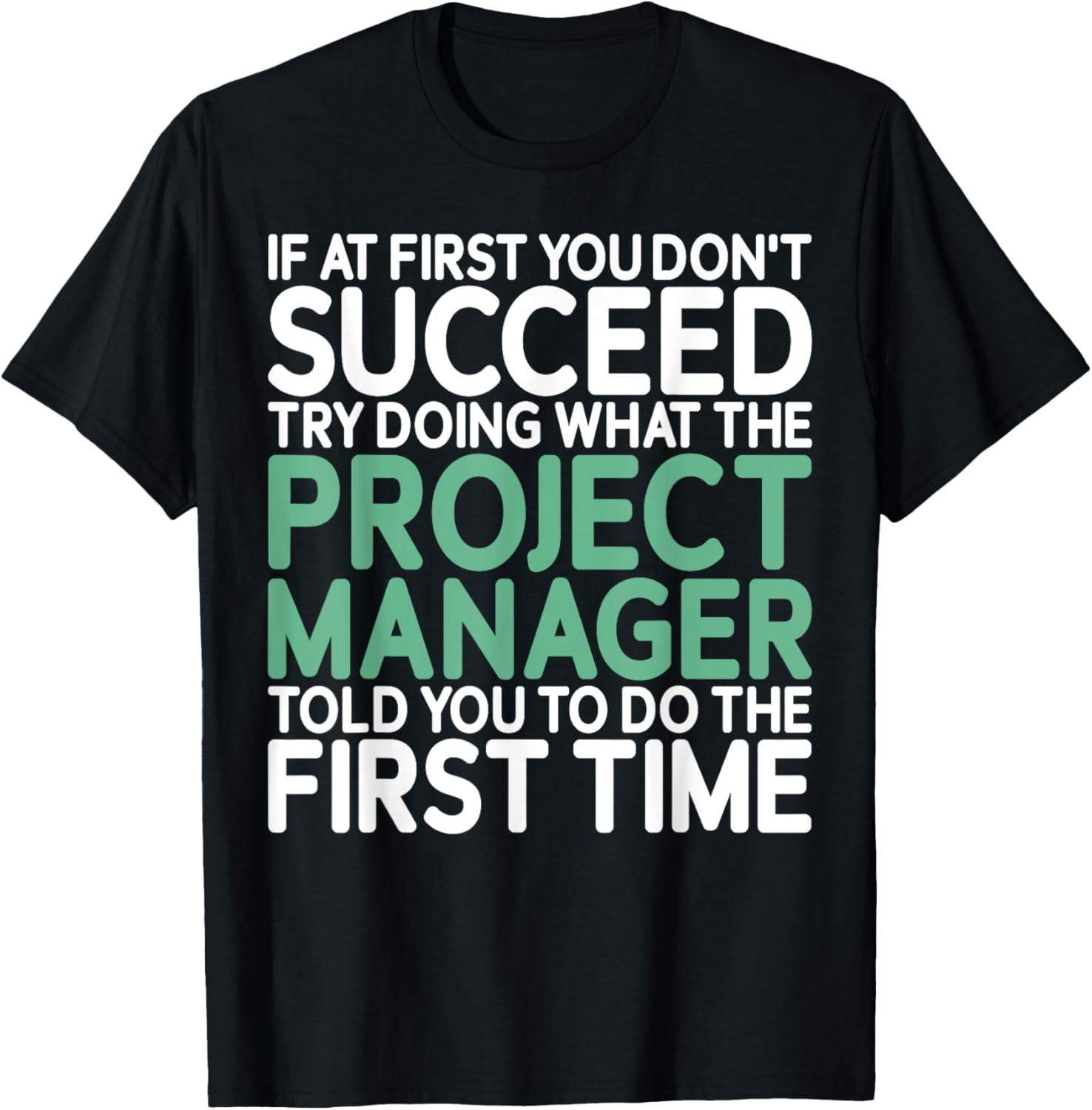 Project Manager T-Shirt - Walmart.com