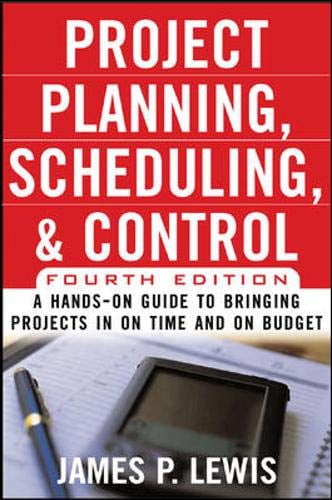 Pre-Owned Project Planning, Scheduling & Control, 4E: A Hands-On Guide to Bringing Projects in ...