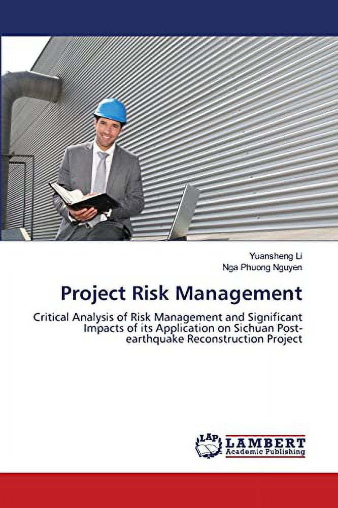 Pre-Owned Project Risk Management: Critical Analysis of Risk Management ...