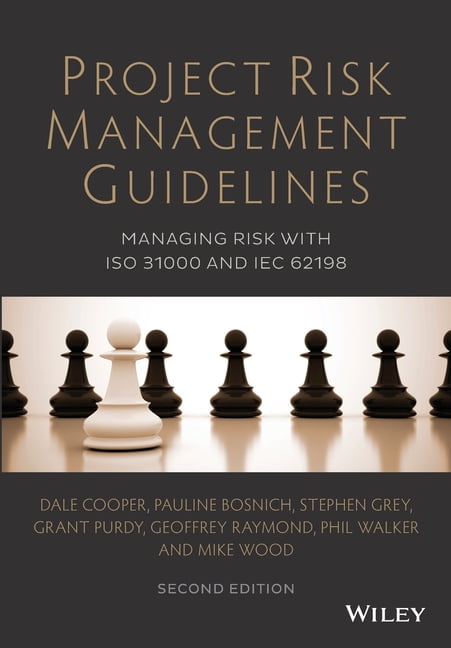 Project Risk Management Guidelines - Managing Riskwith ISO 31000 and ...