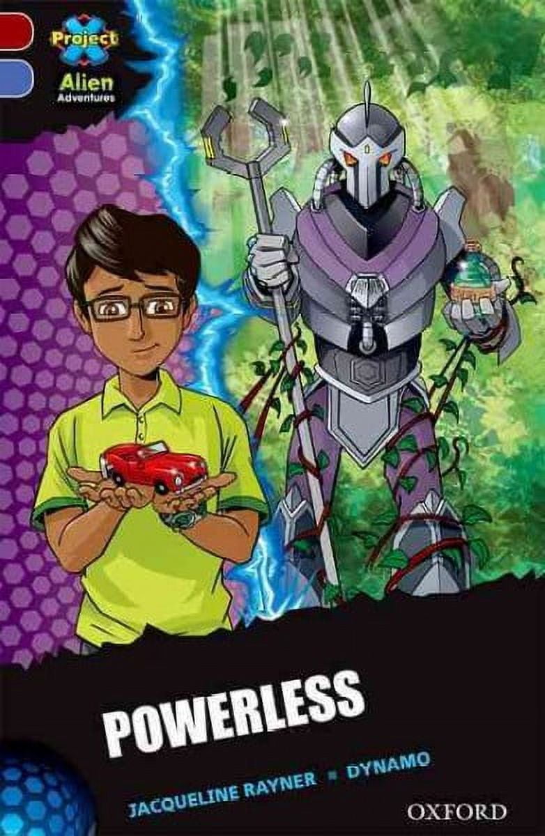 Project X Alien Adventures: Dark Red Book Band, Oxford Level 17: Powerless - Walmart.com