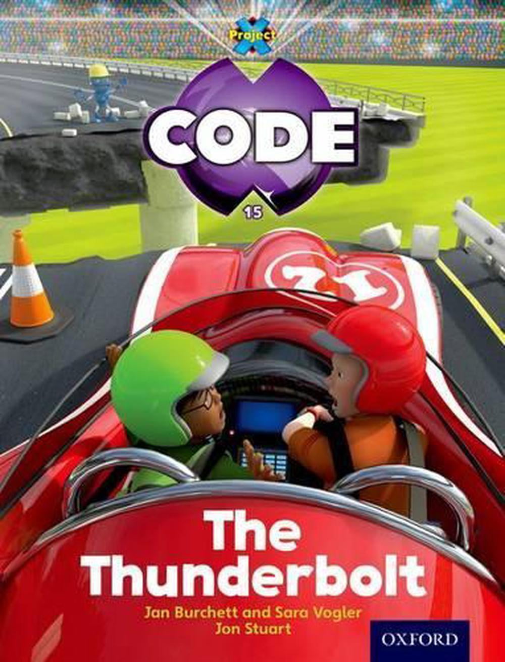 Project X Code: Wild the Thunderb Sara Vogler,Jan Burchett,Marilyn ...