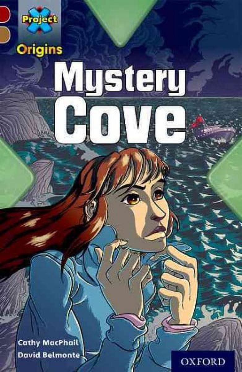 Project X Origins : Dark Red Book Band, Oxford Level 18: Mystery Cove ...