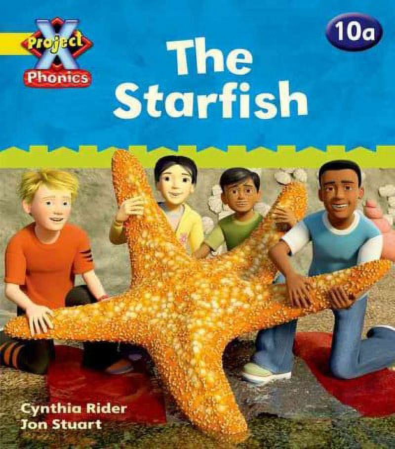 Project X Phonics: Yellow 10a The Starfish Cynthia Rider (Paperback ...