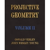 Projective Geometry - Volume II, (Paperback) - Walmart.com