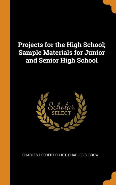 Projects for the High School; Sample Materials for Junior and Senior ...