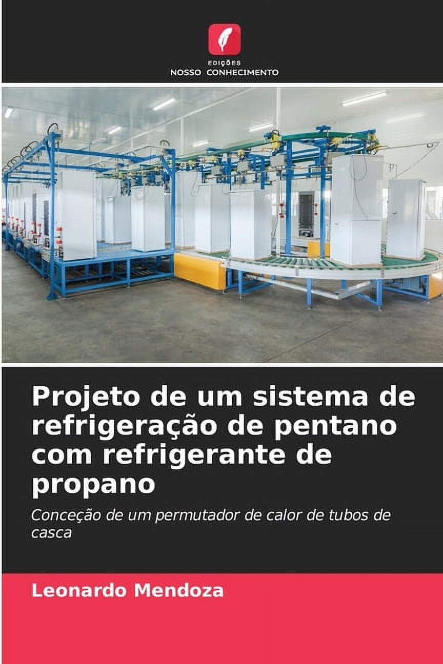 Projeto de um sistema de refrigeração de pentano com refrigerante de ...
