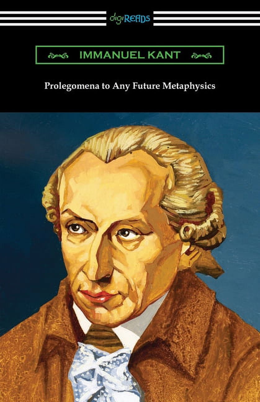 Prolegomena to Any Future Metaphysics (Paperback) - Walmart.com