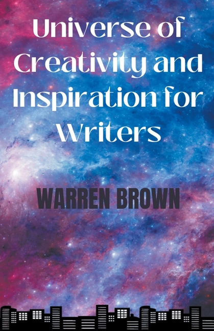 Prolific Writing for Everyone Universe of Creativity and Inspiration ...