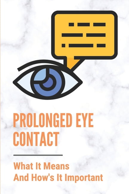 Prolonged Eye Contact: What It Means And How's It Important: Intense ...