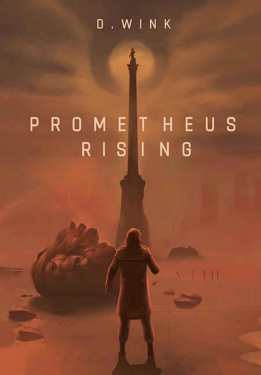 Prometheus Rising: a dystopian novel (Hardcover) by D Wink - Walmart.com