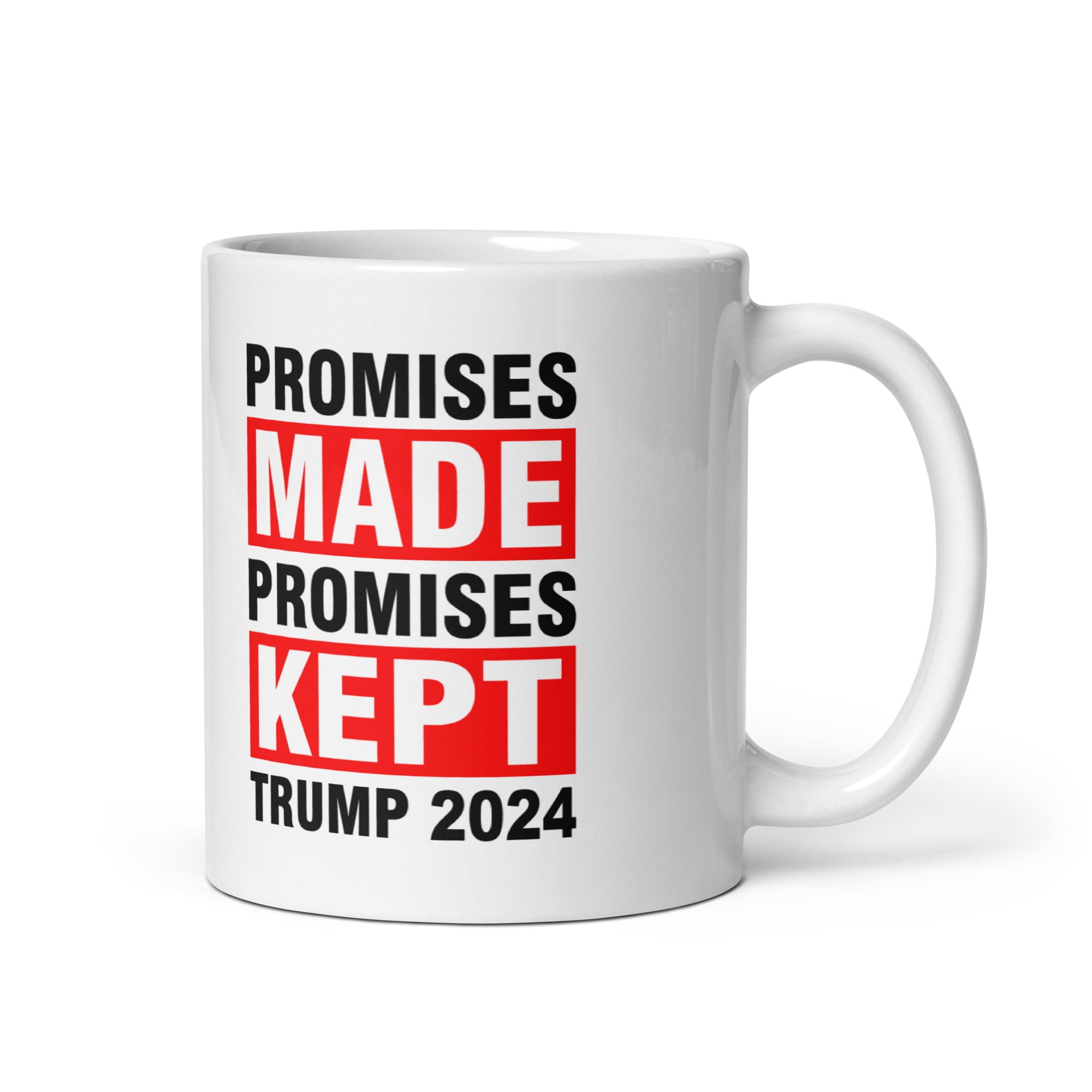 Promises Made Promises Kept Trupm 2024 Coffee Tea Ceramic Mug Office ...