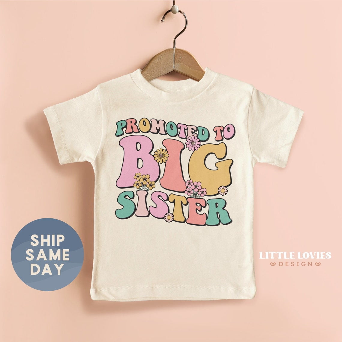 Promoted To Big Sister Floral Toddler Shirt, Girls Sibling Tee, Big Sister To Be, Matching ...