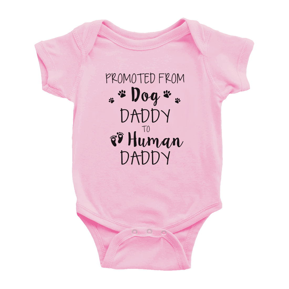 Promoted From Dog Daddy To Human Daddy Baby Boy Girl One-pieces ...