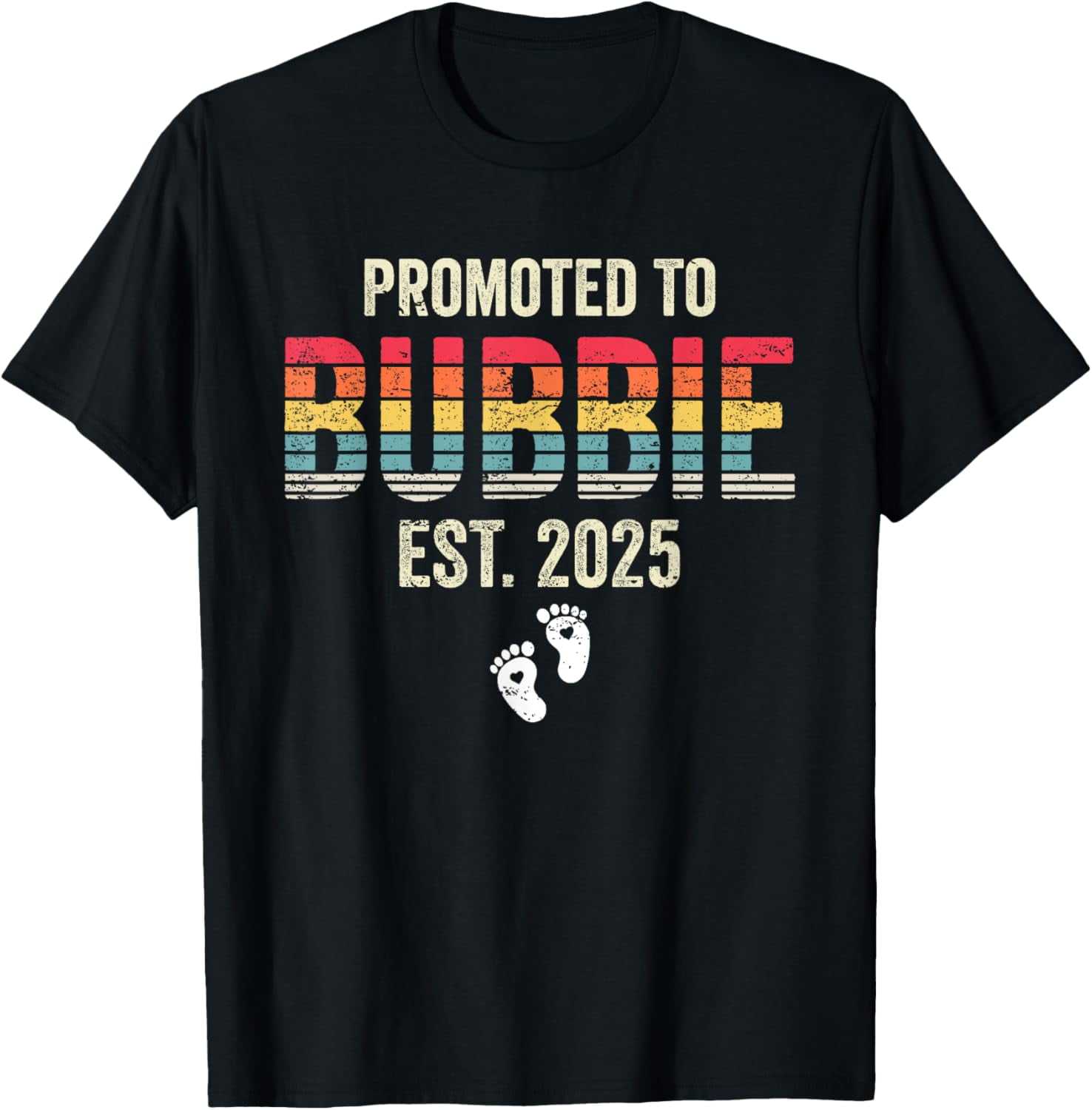 Promoted To Bubbie Est 2025 Soon To Be Bubbie 2025 T-Shirt - Walmart.com