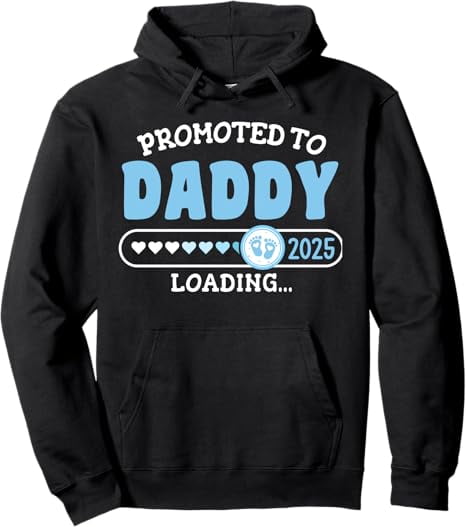 Promoted To Daddy Est 2025 New Proud Daddy 2025 Loading Pullover Hoodie ...