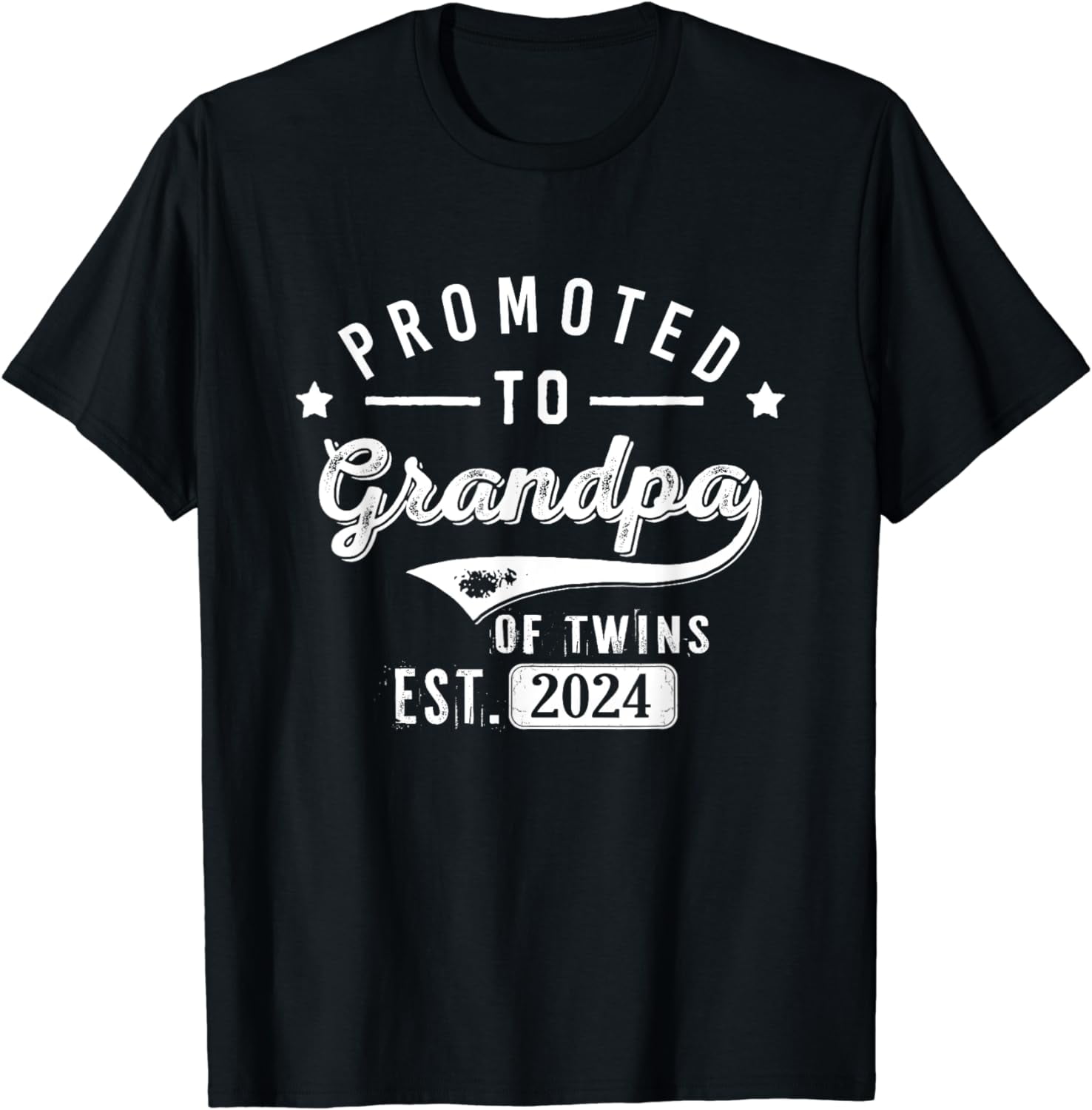 Promoted To Grandpa Of Twins Est 2024 Twin Baby Shower Daddy T-Shirt ...
