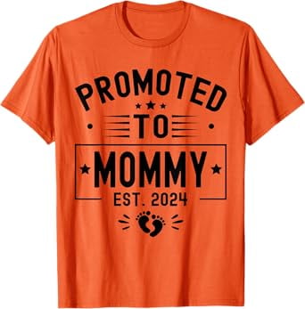 Promoted To Mommy Est. 2024 Soon To Be Mom New Mommy 2024 T-Shirt ...