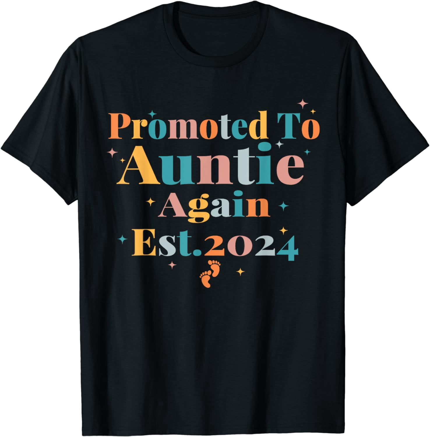 Promoted to Auntie Again Est 2024 , Soon to be Auntie 2024 T-Shirt ...