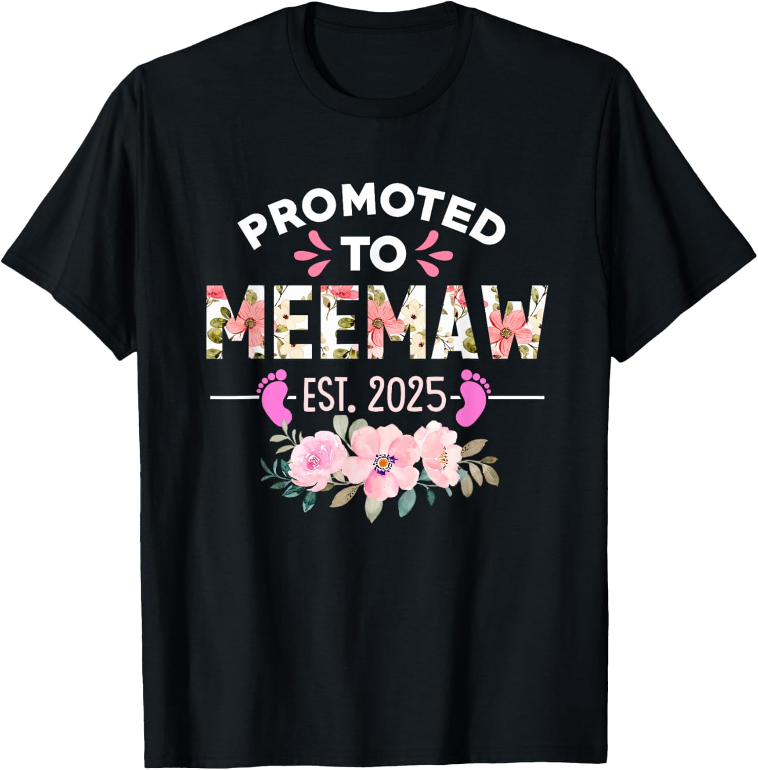 Promoted to Meemaw Est 2025 Women Gifts Baby Announcement T-Shirt ...