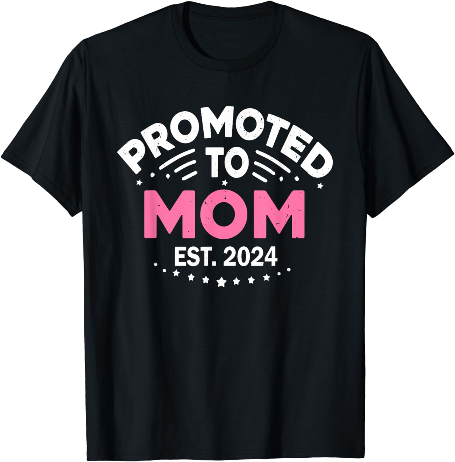 Promoted to Mom 2024 Soon to Be Mommy First Time Mom Cotton T-Shirt ...