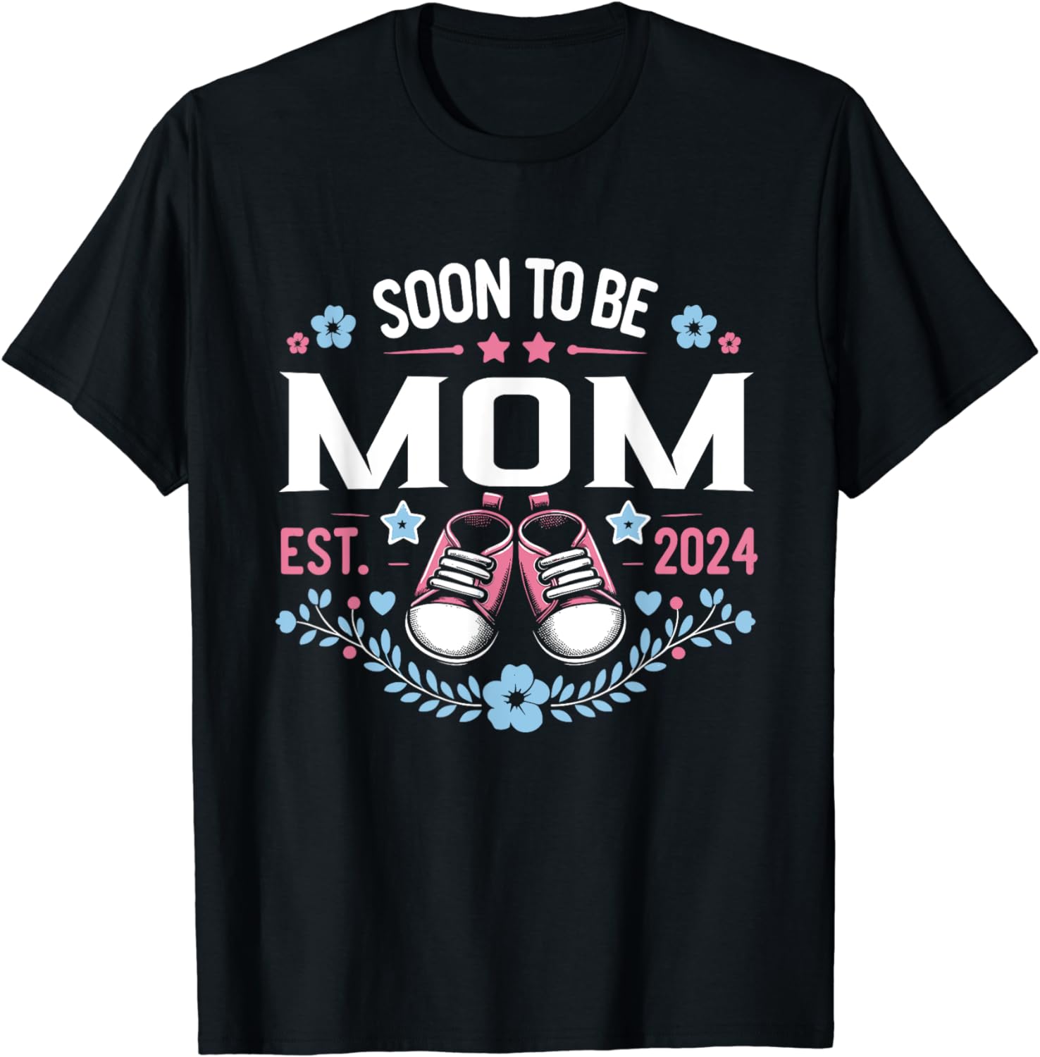 Promoted to Mom Est 2024 Soon to Be Mom T-Shirt - Walmart.com