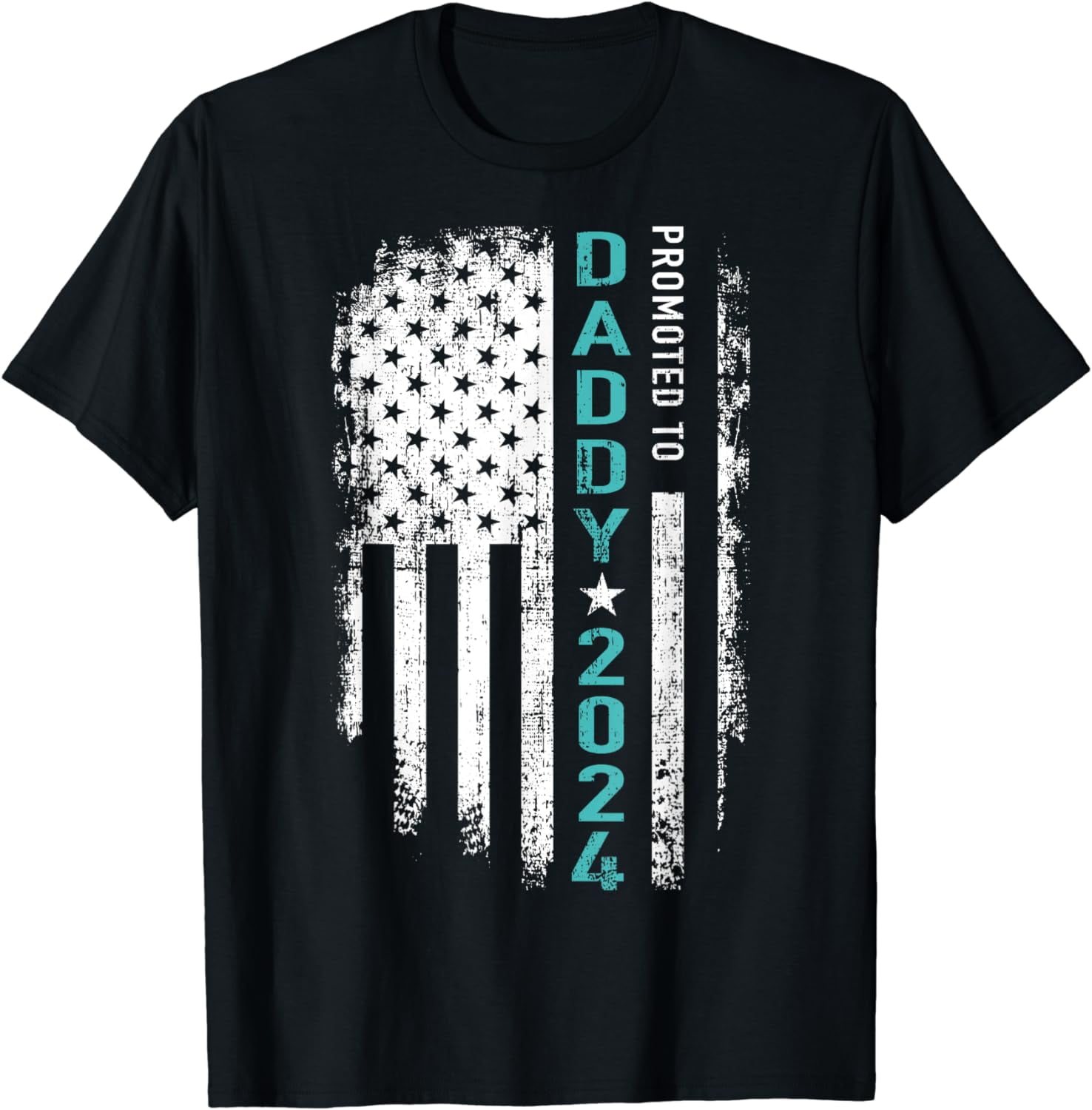 Promoted to daddy 2024 us american flag for new dad to be T-Shirt ...