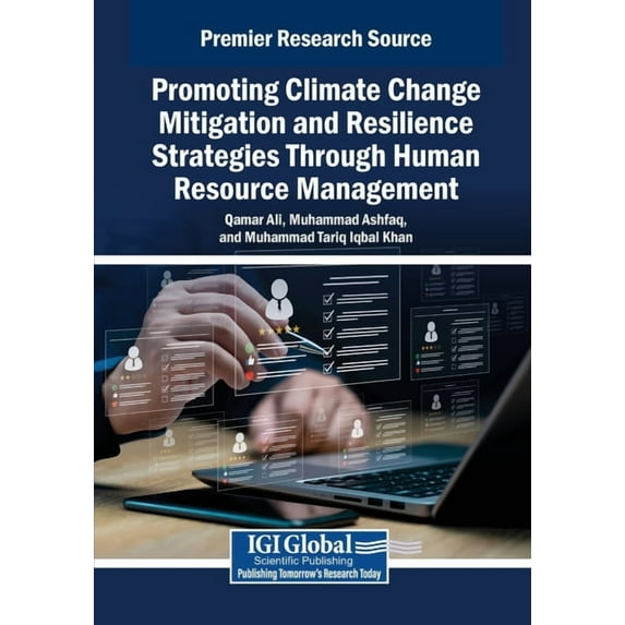 Promoting Climate Change Mitigation and Resilience Strategies Through ...