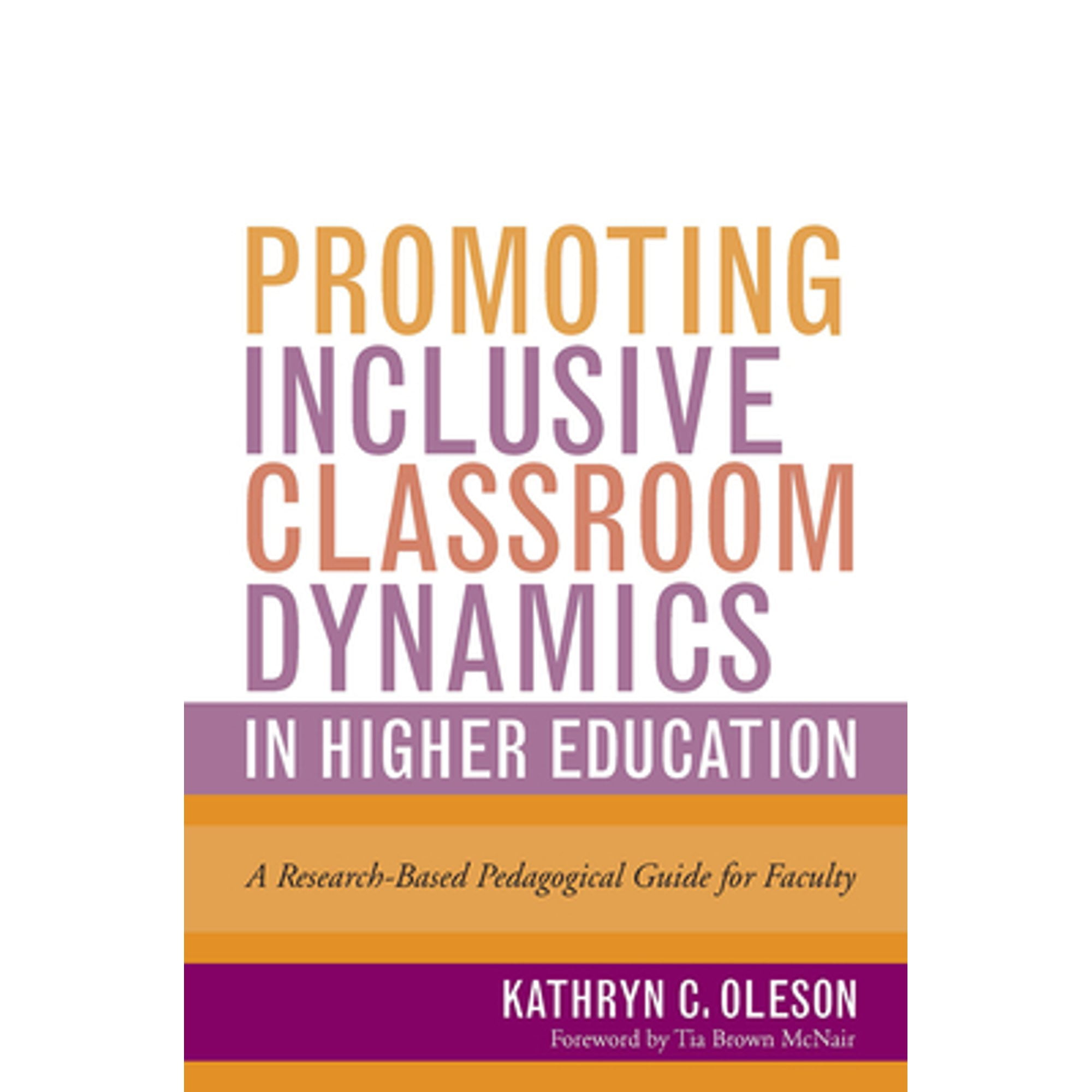 Pre-Owned Promoting Inclusive Classroom Dynamics in Higher Education: A ...