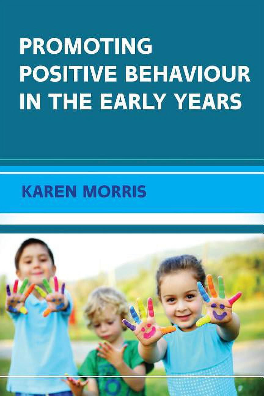 Promoting Positive Behaviour in the Early Years, (Paperback) - Walmart.com