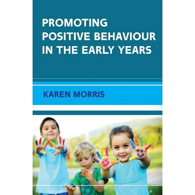 Promoting Positive Behaviour in the Early Years, (Paperback) - Walmart.com