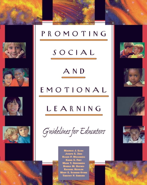Promoting Social and Emotional Learning: Guidelines for Educators ...