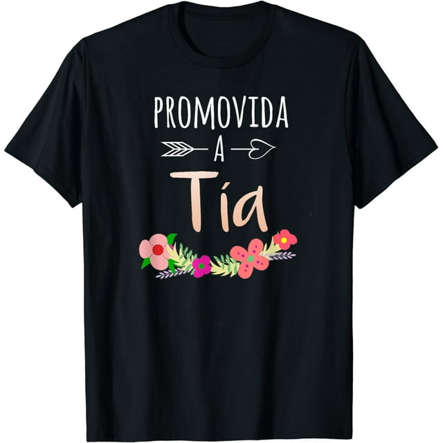 Promovida A Tia Spanish Pregnancy Announcement For Aunt T-Shirt ...