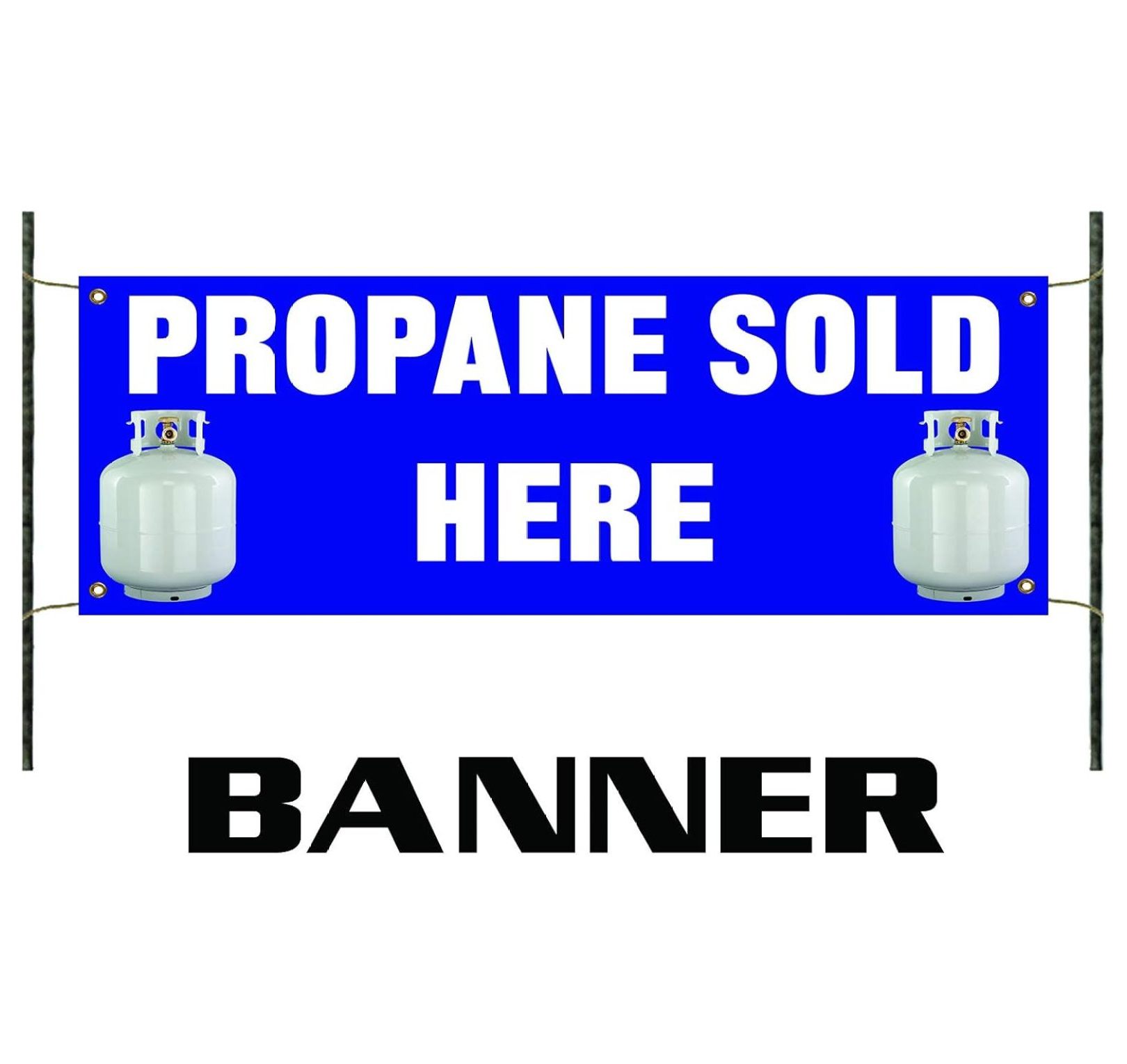 Propane Sold Here Advertising Business Vinyl Banner Sign Gas ...