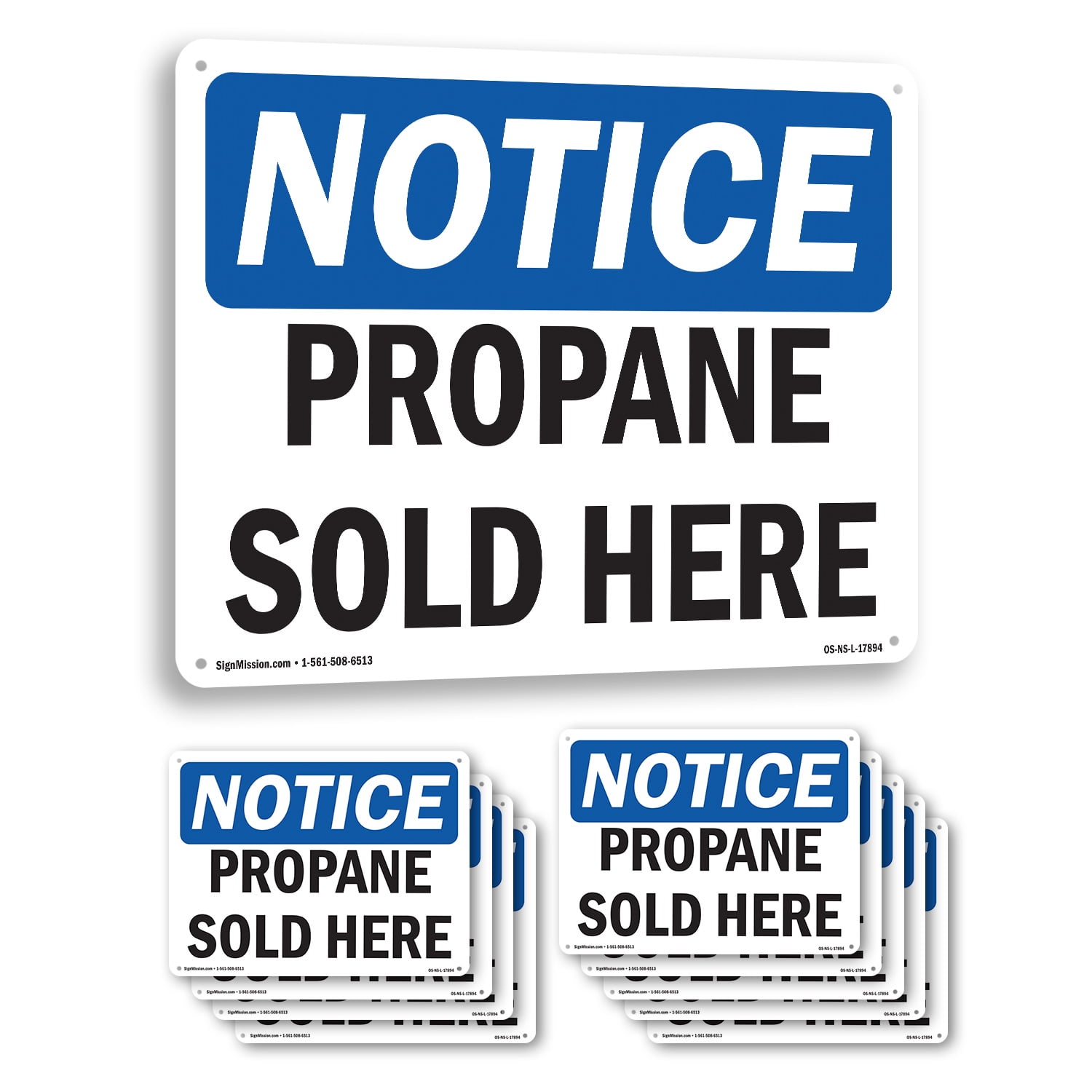 Propane Sold Here OSHA Notice Rigid Plastic Sign 18 Inch x 12 Inch - 10 ...