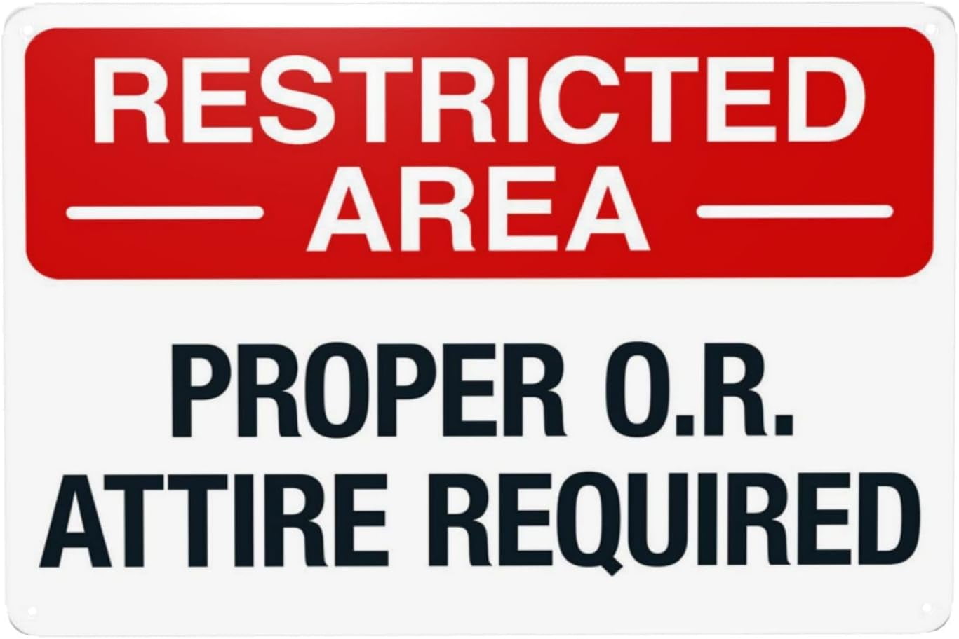 Proper Attire Required Metal Warning Sign, Business Security Tin Signs ...