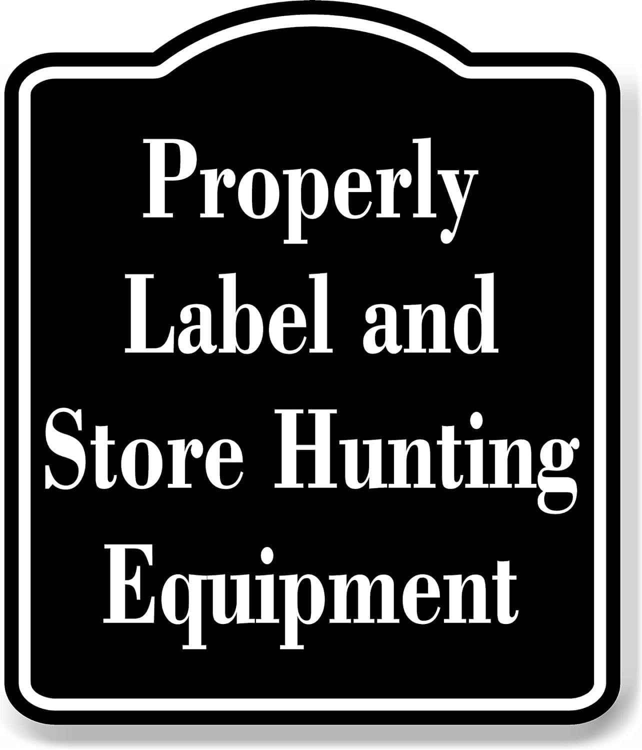 Properly Label and Store Hunting Equipment Hunt BLACK Aluminum ...