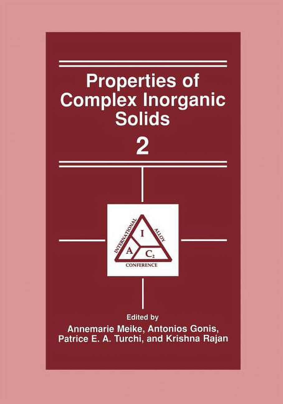 Properties of Complex Inorganic Solids 2 (Paperback) - Walmart.com