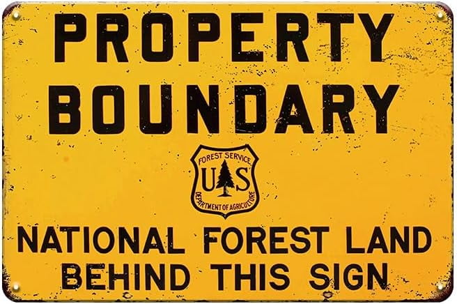 Property Boundary Sign - National Forest Land Behind This Sign, Funny ...