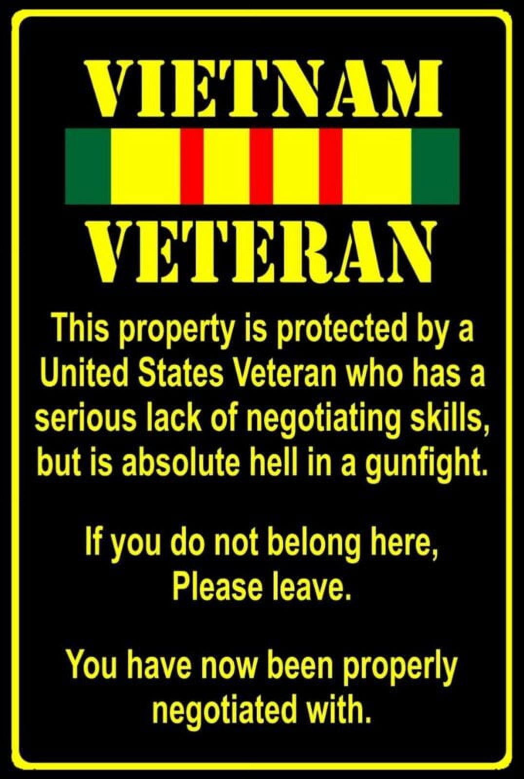Property Protected By Vietnam Veteran Funny Metal Sign Size: 12" x 16 ...