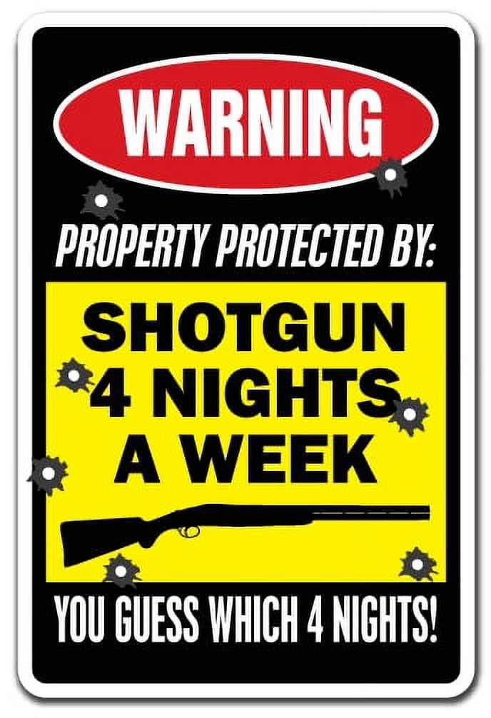 Property Protected By Shotgun 4 Nights A Week [3 Pack] of Vinyl Decal ...