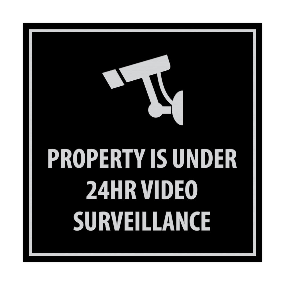Property is Under 24HR Video Surveillance Sign (Black / Silver) - Small ...