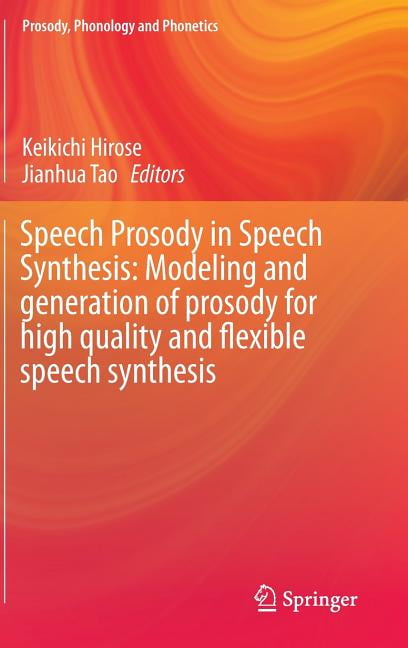Prosody, Phonology and Phonetics: Speech Prosody in Speech Synthesis ...