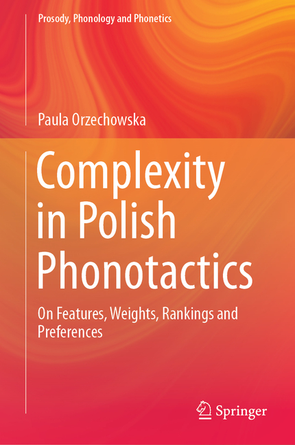 Prosody, Phonology and Phonetics Complexity in Polish Phonotactics: On ...