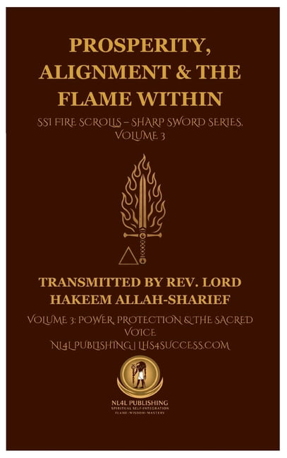 Prosperity, Alignment & The Flame Within: SSI Fire Scrolls - Sharp Sword Series, Volume 3 ...
