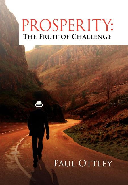 Prosperity : The Fruit of Challenge - Walmart.com