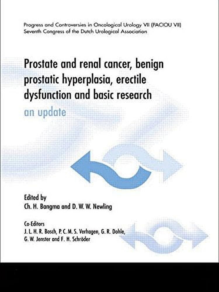 Prostate and Renal Cancer, Benign Prostatic Hyperplasia, Erectile ...